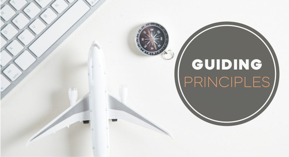 The Importance of Guiding Principles (or, Key Decision Making Criteria ...